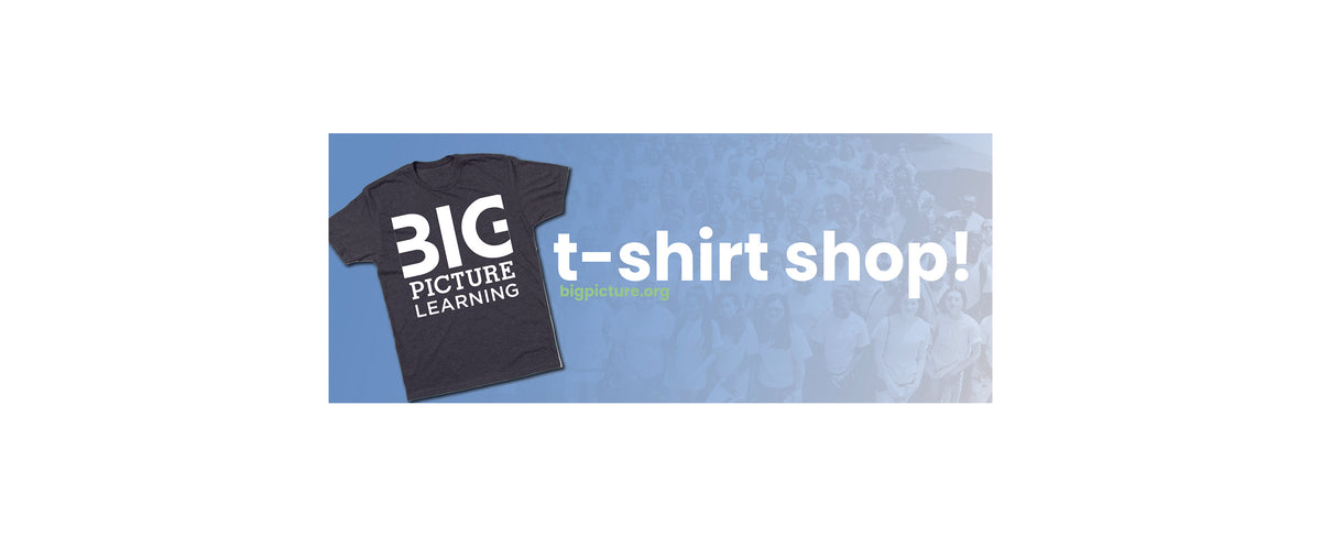 Big Picture Learning Store – Raygun Custom