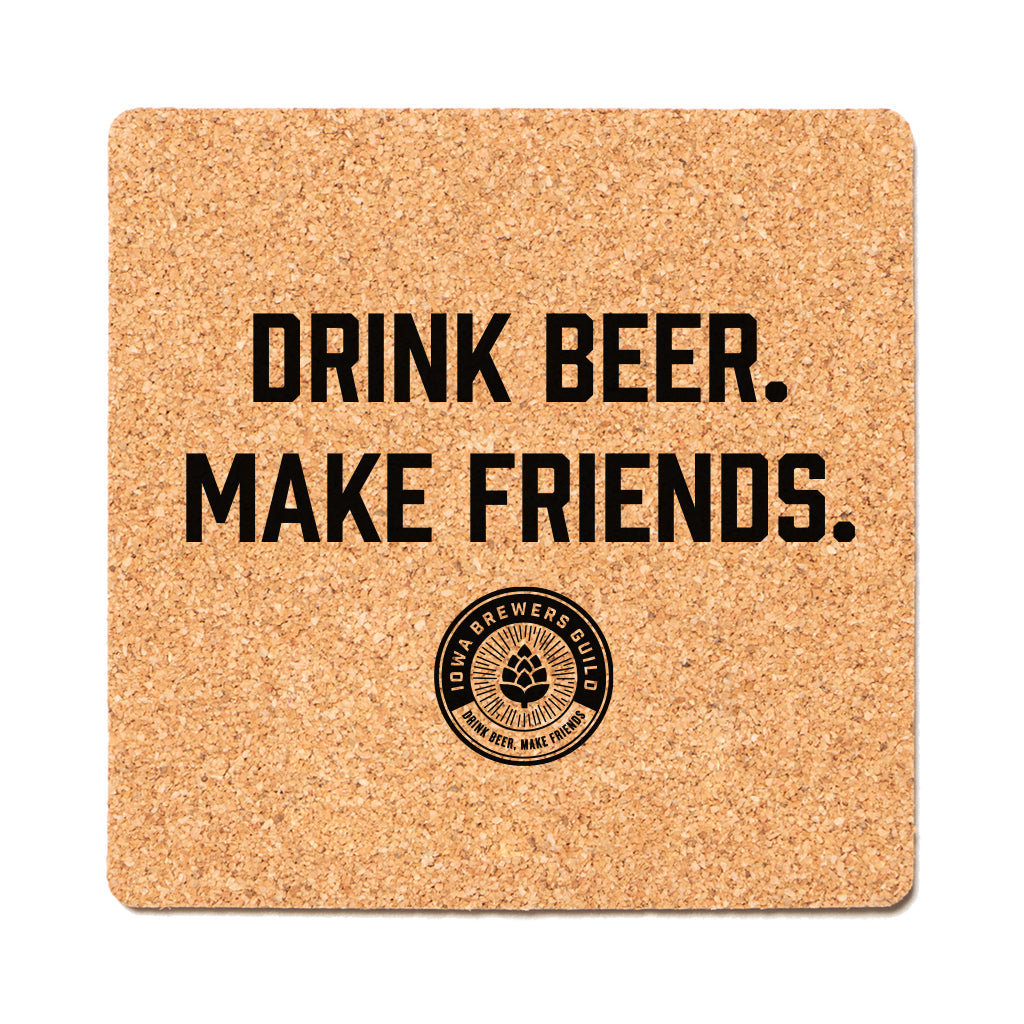 Drink Beer. Make Friends. Coaster – Raygun Custom
