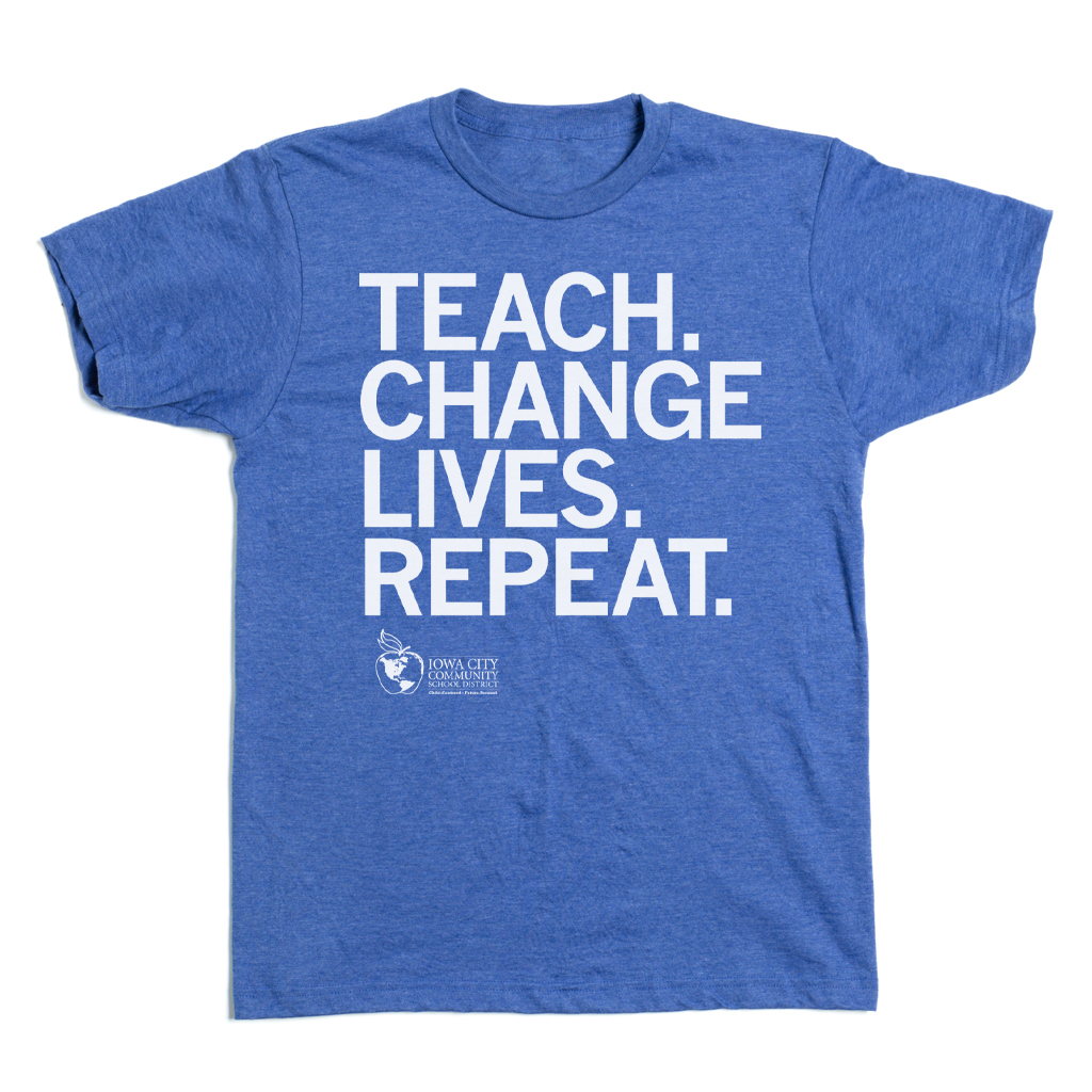 IC Schools: Teach. Change Lives. Repeat. Shirt – Raygun Custom