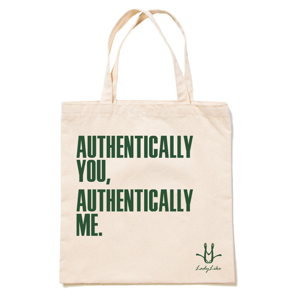 LadyLike: Authentically You, Authentically Me Tote Bag – Raygun Custom