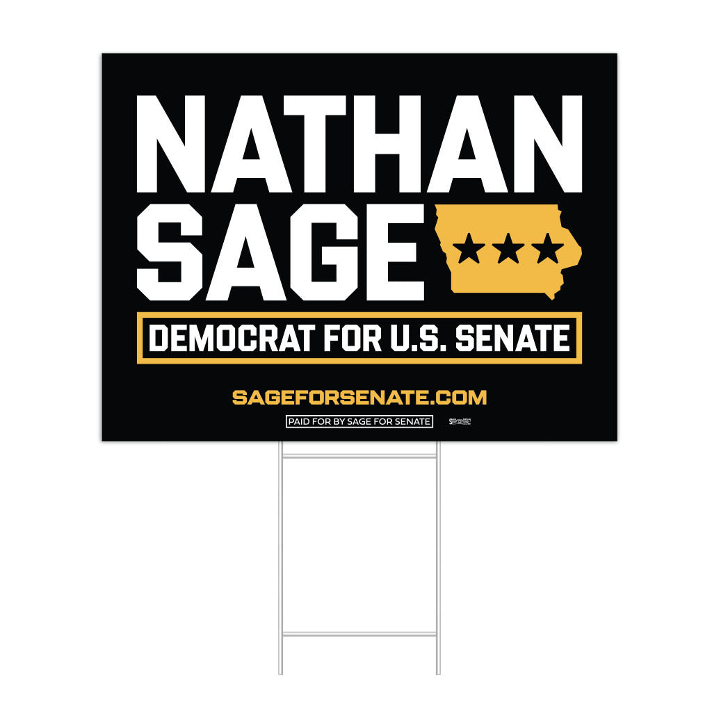 Sage for Senate: Nathan Sage for Senate Yard Sign – Raygun Custom