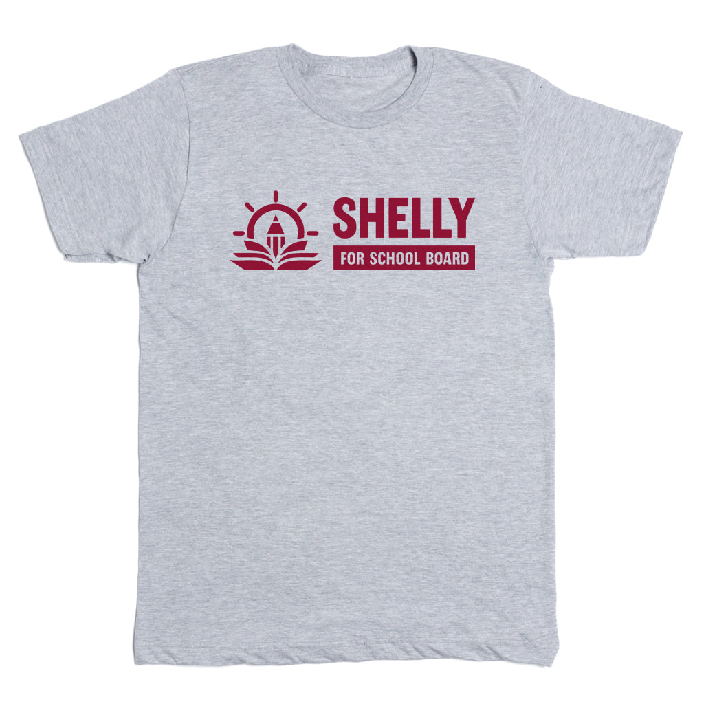 Shelly For School Board Horizontal Logo Shirt – Raygun Custom