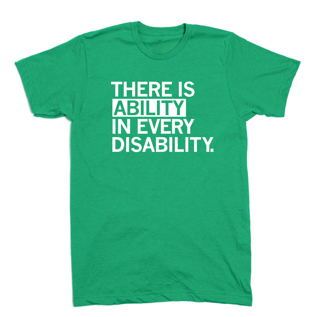 AoECI: There Is Ability In Every Disability Shirt – Raygun Custom