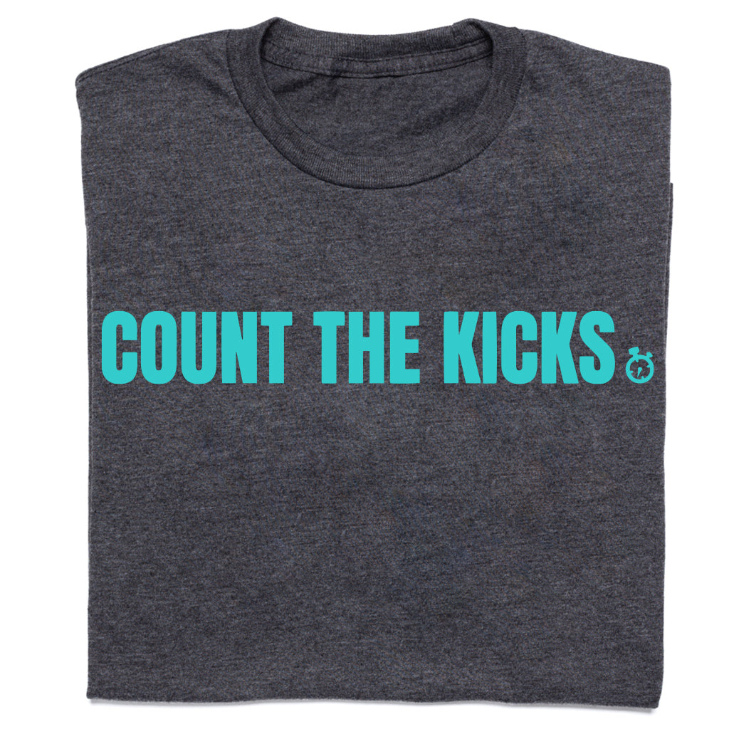 Count the Kicks Shirt – Raygun Custom